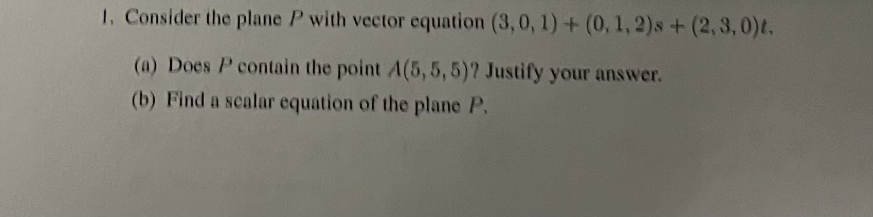 Solved Consider the plane P ﻿with vector equation | Chegg.com
