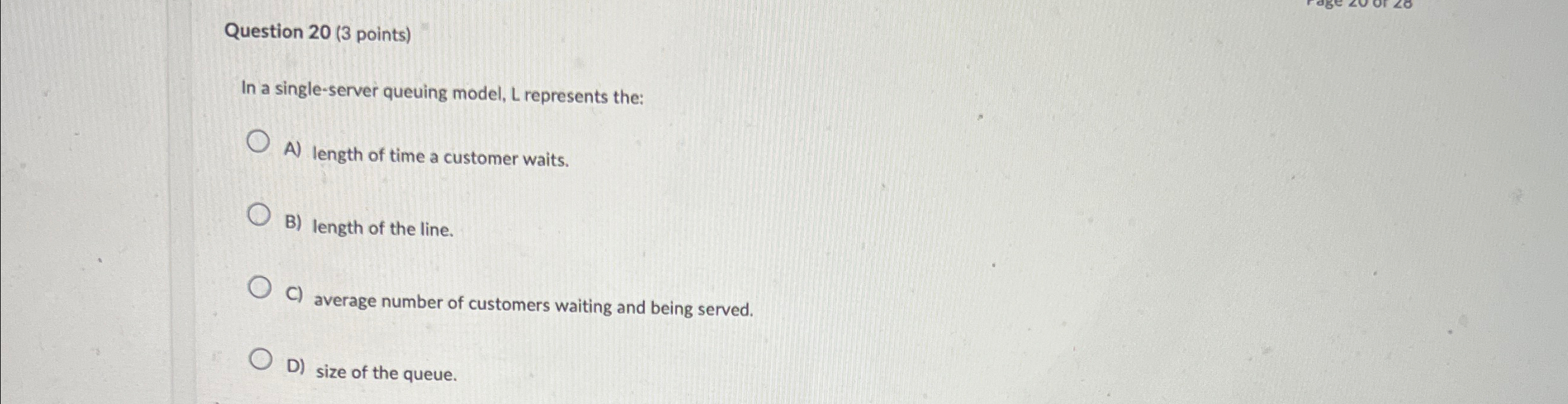 Solved Question 20 (3 ﻿points)In a single-server queuing | Chegg.com