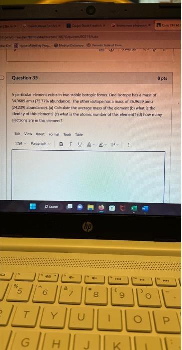 Solved A panicular element exists in two stable isotopic | Chegg.com