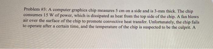 Solved Problem \#3: A computer graphics chip measures 5 cm | Chegg.com