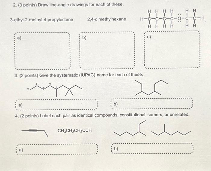 Solved 2. (3 points) Draw line-angle drawings for each of | Chegg.com