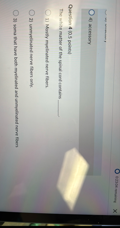 Solved 0:23:04 remainingaccessoryQuestion 4 ( 0.5 | Chegg.com Solved 0:23:04 remainingaccessoryQuestion 4 ( 0.5 | Chegg.com