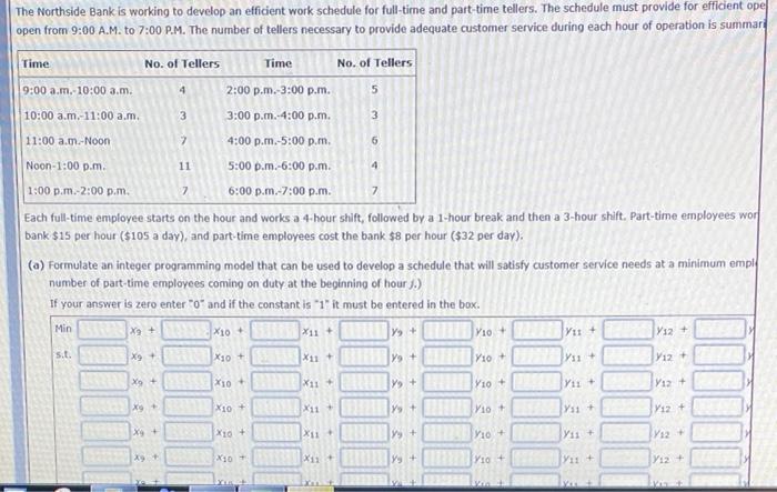 Solved The Northside Bank is working to develop an efficient | Chegg.com