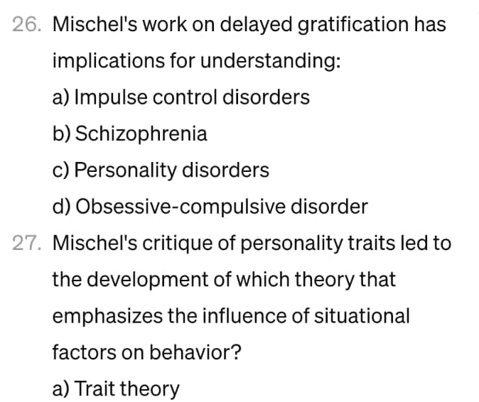 Solved Mischel's work on delayed gratification has | Chegg.com