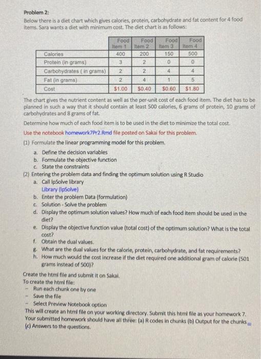 Solved Problem 2: Below there is a diet chart which gives | Chegg.com