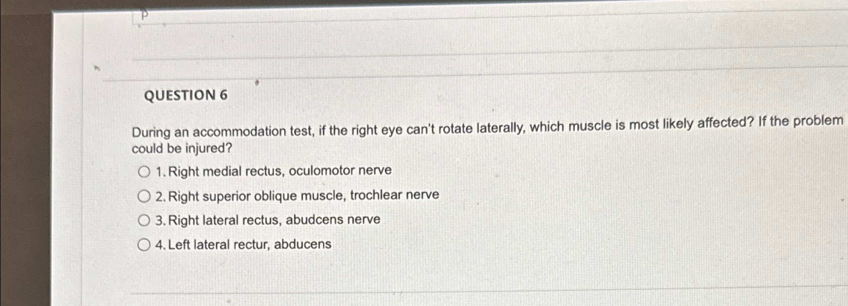 Solved QUESTION 6During an accommodation test, if the right | Chegg.com