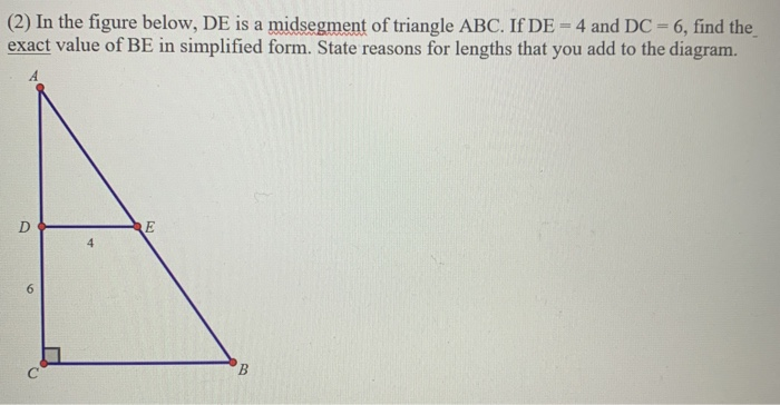 Solved (2) In the figure below, DE is a midsegment of | Chegg.com