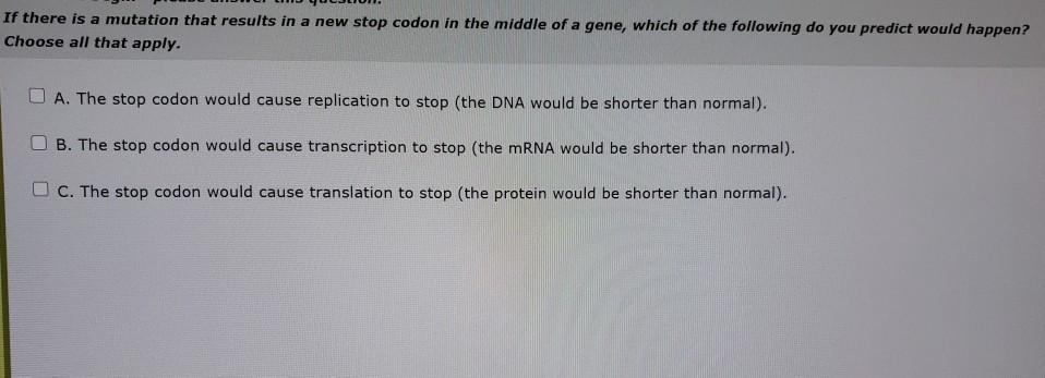 Solved If There Is A Mutation That Results In A New Stop