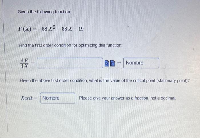 Solved Given the following function: F(X)=−58X2−88X−19 Find | Chegg.com
