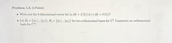 Solved - Write out the 4-dimensional vector for | Chegg.com