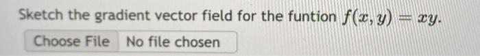 Solved Sketch the gradient vector field for the funtion \\( | Chegg.com