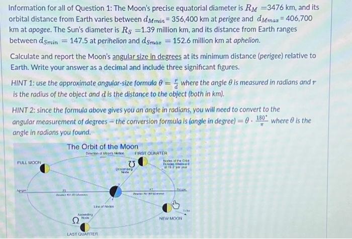 Solved Information for all of Question 1: The Moon's precise | Chegg.com