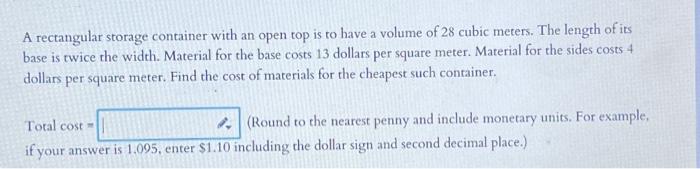 Solved A rectangular storage container with an open top is | Chegg.com