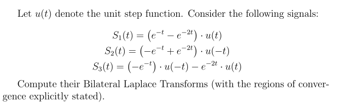 Solved Let u(t) ﻿denote the unit step function. Consider the | Chegg.com