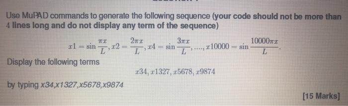 Solved Use MuPAD commands to generate the following sequence | Chegg.com