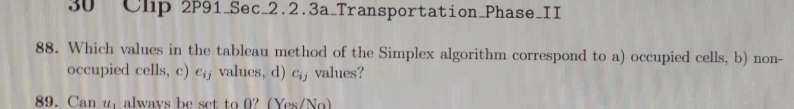 Solved 88. Which values in the tableau method of the Simplex | Chegg.com