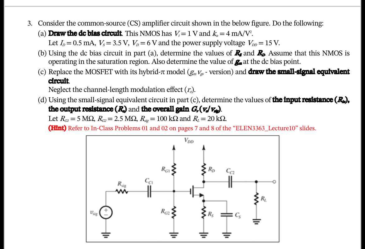 Solved by an EXPERT Consider the common-source (CS) ﻿amplifier circuit | Chegg.com