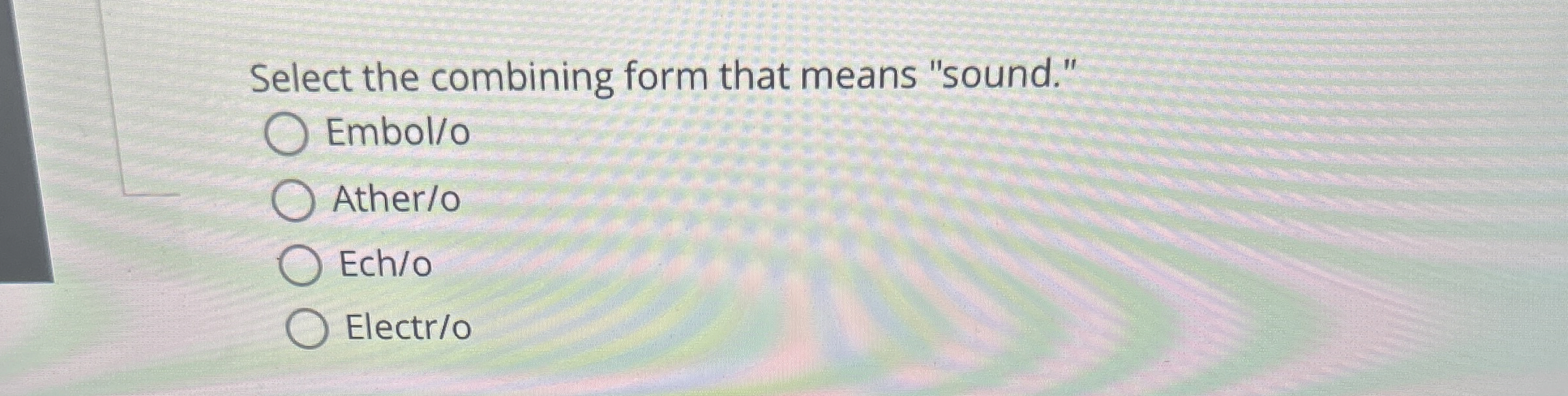 Solved Select the combining form that means | Chegg.com