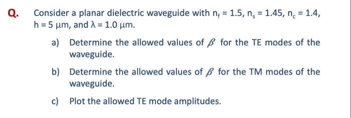 Consider a planar dielectric waveguide with | Chegg.com