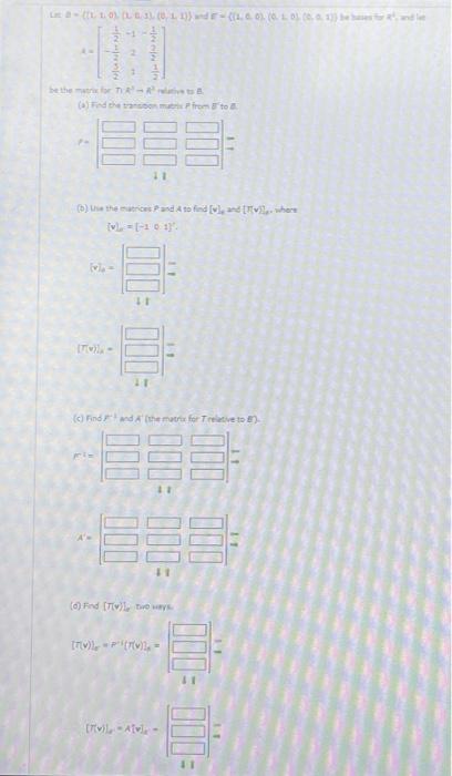 Solved N=⎣⎡24−2125−121−212221⎦⎤ (v)0=[−101]}. (c) Find F−1 | Chegg.com