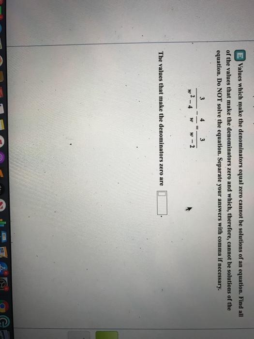 Solved E Values which make the denominators equal zero | Chegg.com