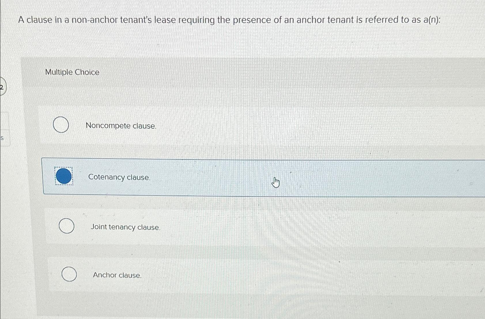 Solved A clause in a non-anchor tenant's lease requiring the | Chegg.com