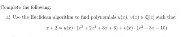 Solved Complete the following: a) Use the Euclidean | Chegg.com