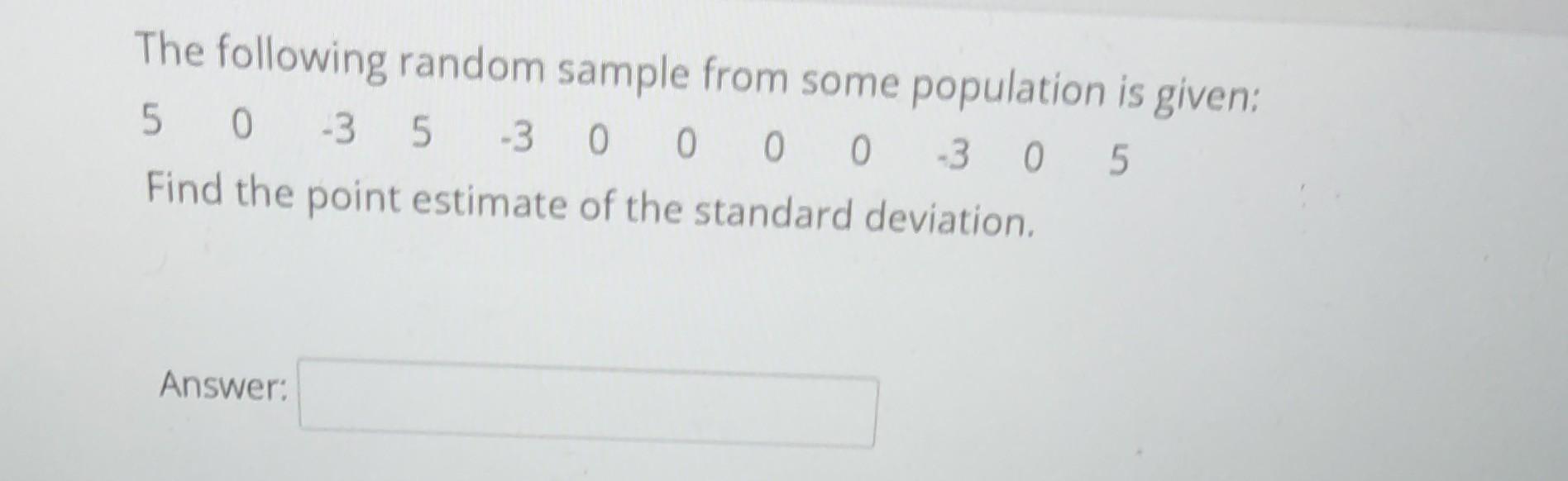 Solved The following random sample from some population is | Chegg.com