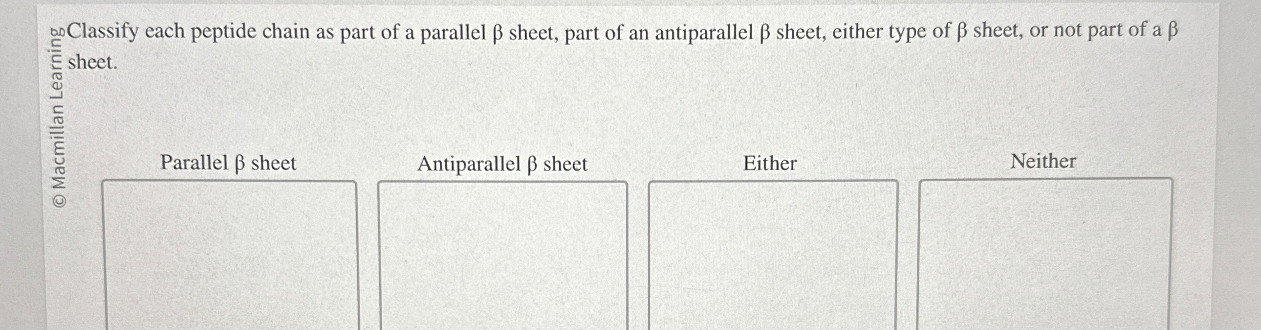 Solved ?00 ﻿Classify each peptide chain as part of a | Chegg.com