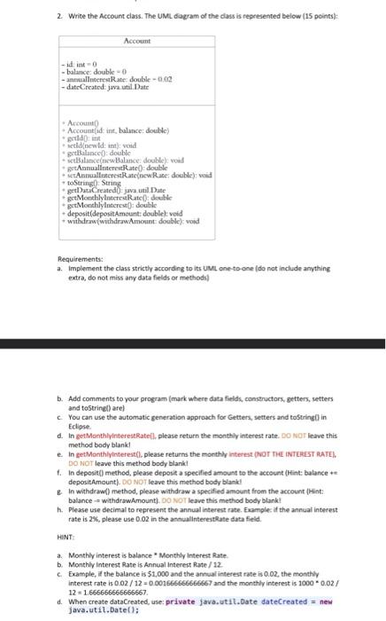 Solved 2. Write the Account class. The UML dagram of the | Chegg.com