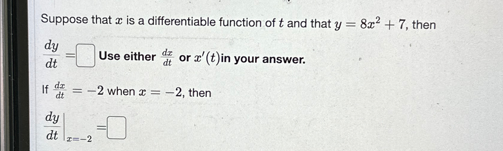 Solved Suppose that x ﻿is a differentiable function of t | Chegg.com