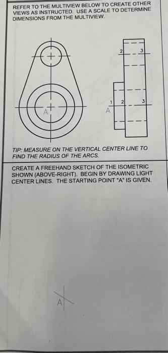 REFER TO THE MULTIVIEW BELOW TO CREATE OTHER VIEWS AS | Chegg.com