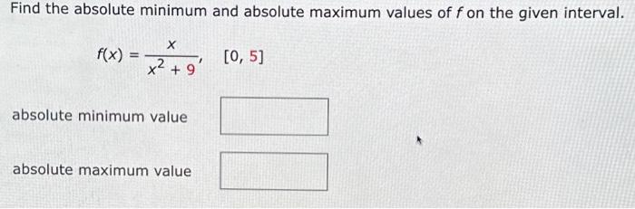 Solved Find the absolute minimum and absolute maximum values | Chegg.com