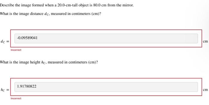 Solved Describe the image formed when a 20.0 -cm-tall object | Chegg.com