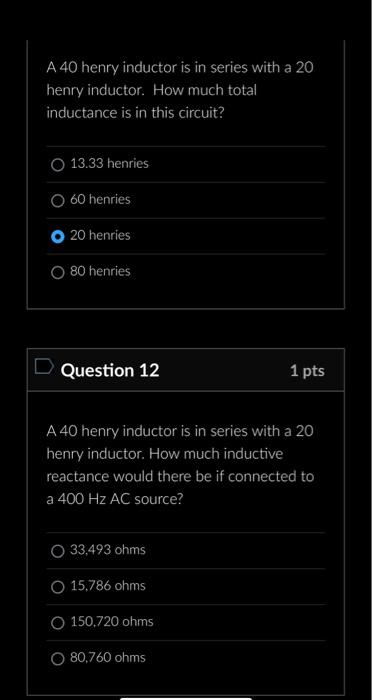 Solved A 40 henry inductor is in series with a 20 henry | Chegg.com