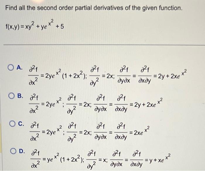 Solved Find all the second order partial derivatives of the | Chegg.com