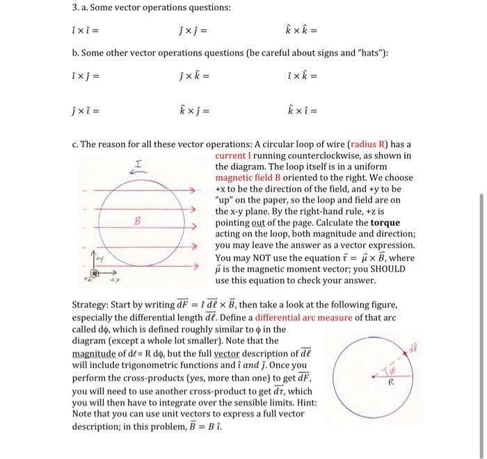 Solved 3. a. Some vector operations questions: ixi = jxj = | Chegg.com