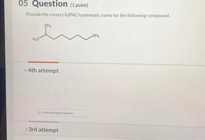 Solved Provide the correct IUPAC/systematic name for the | Chegg.com