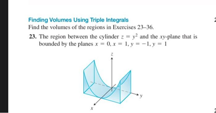 Solved Finding Volumes Using Triple Integrals Find the | Chegg.com