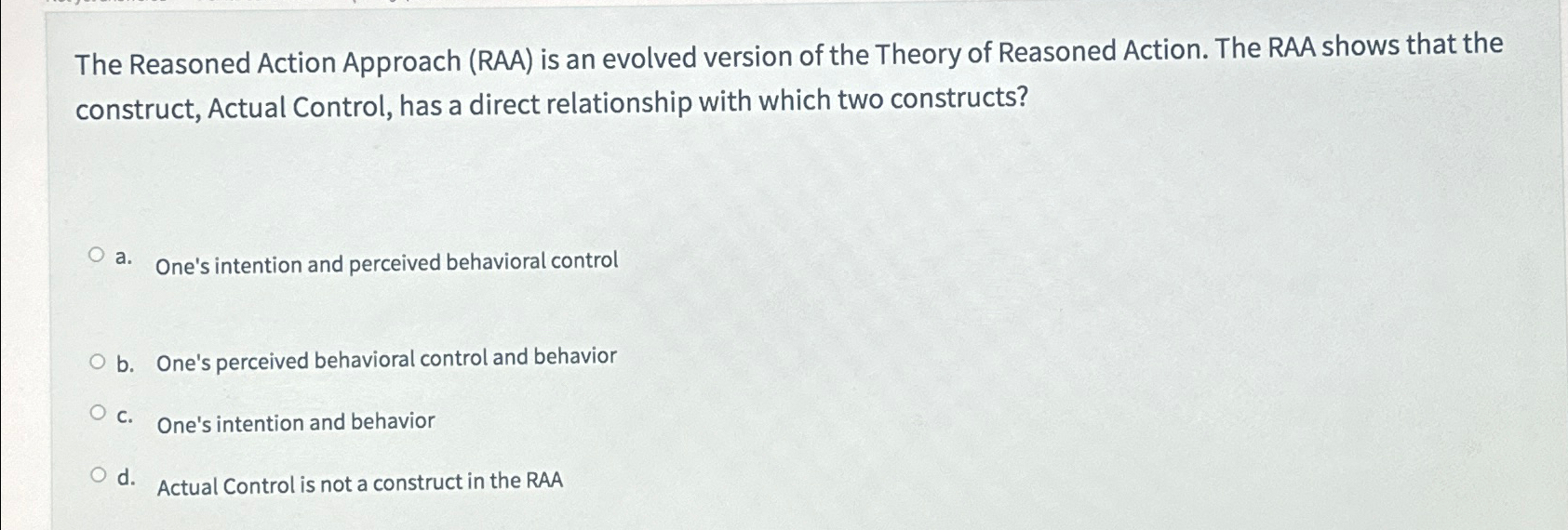 Solved The Reasoned Action Approach (RAA) ﻿is an evolved | Chegg.com