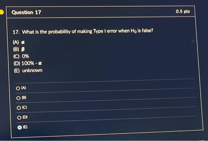 Solved 17. What is the probability of making Type l error | Chegg.com