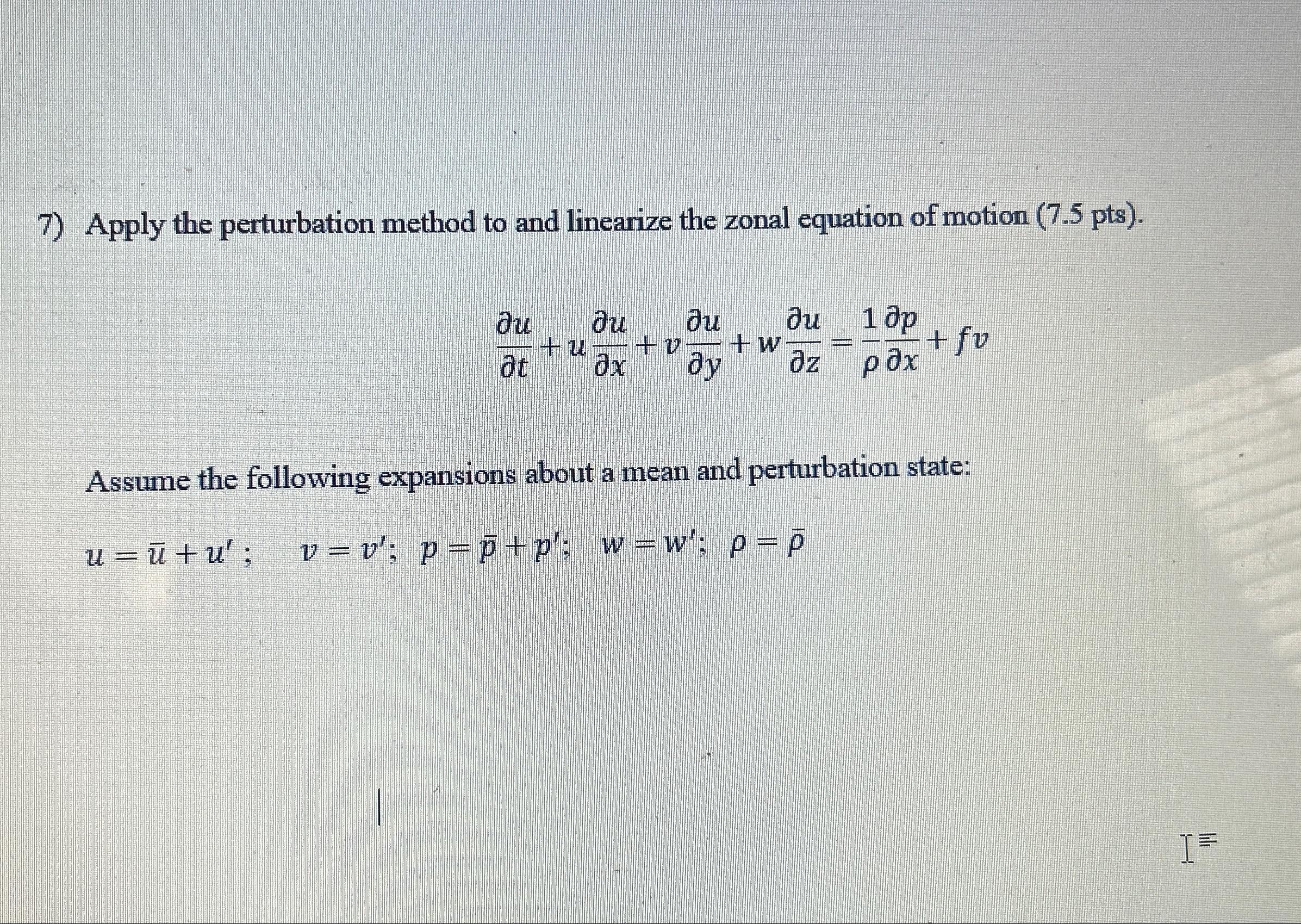 Apply the perturbation method to and linearize the | Chegg.com