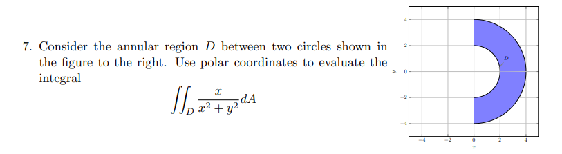 Solved Consider the annular region D ﻿between two circles | Chegg.com