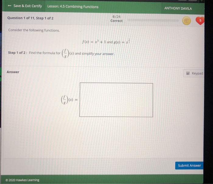 Solved - Save & Exit Certify Lesson: 4.5 Combining Functions | Chegg.com