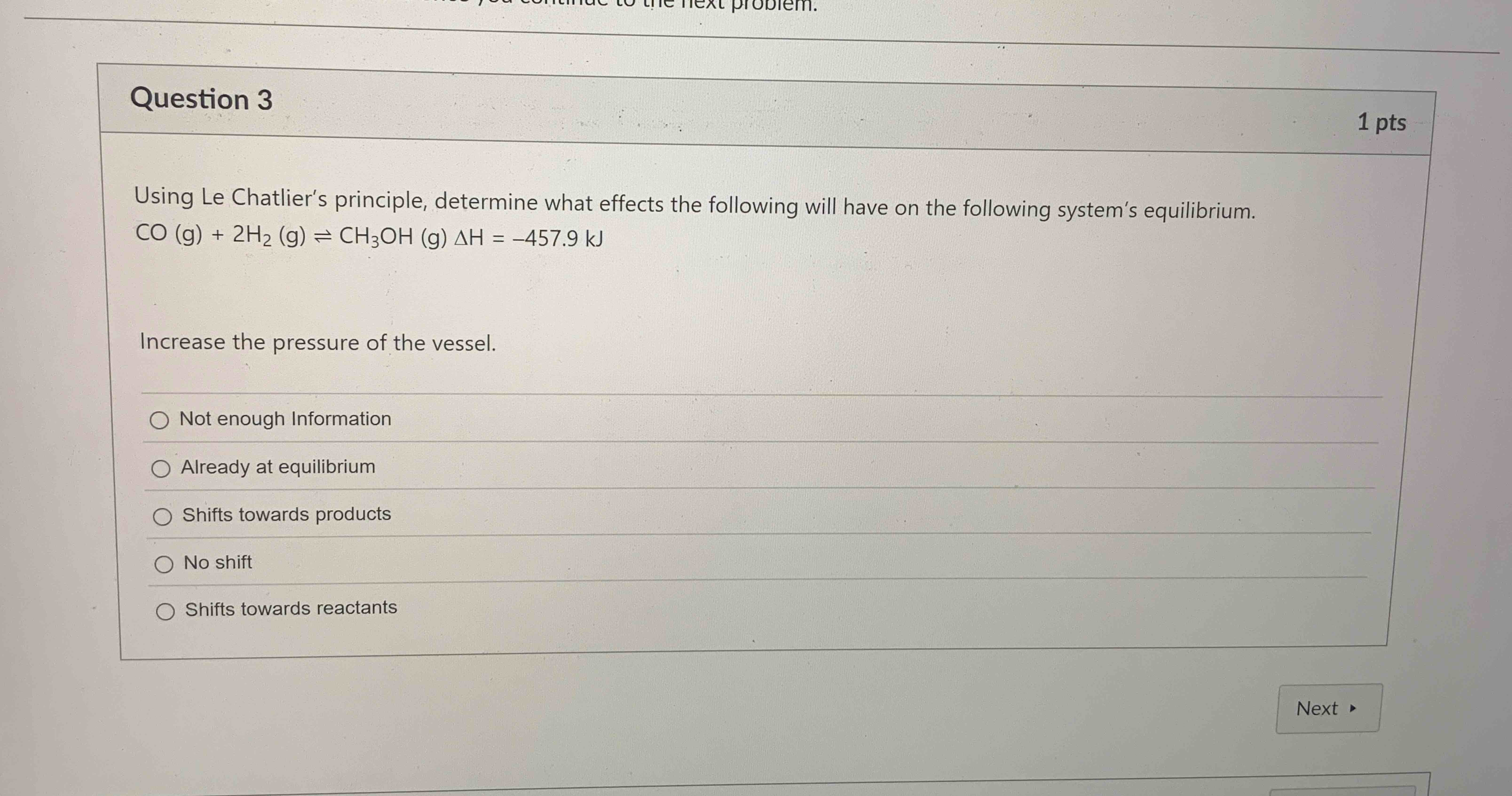 Solved Question 3Using Le ﻿Chatlier's principle, determine | Chegg.com