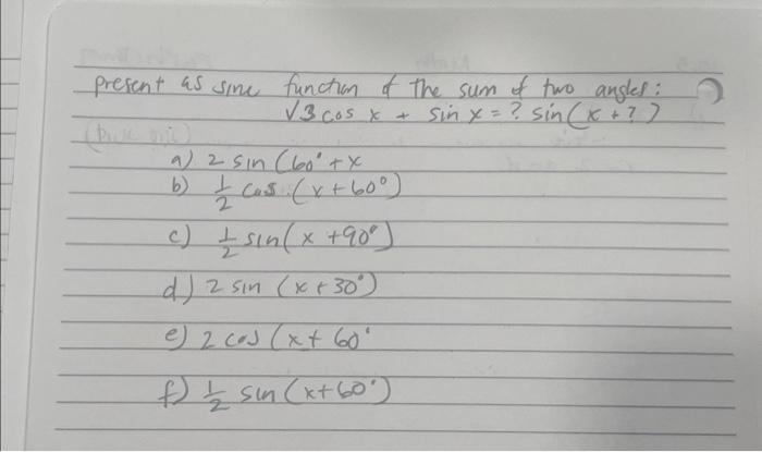 Solved present is sime function of the sum of two angles: | Chegg.com