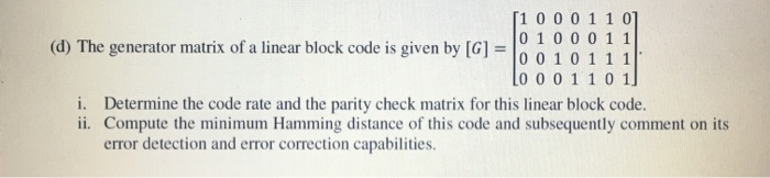 Solved per block code is given by (01 = e poi [1 0 0 0 1 1 | Chegg.com