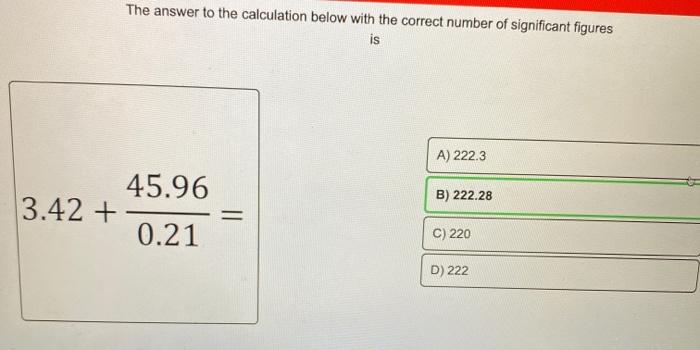 Solved The answer to the calculation below with the correct | Chegg.com