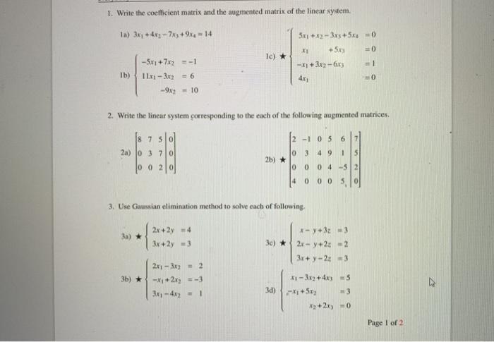 Solved 1. Write the coefficient matrix and the augmented | Chegg.com