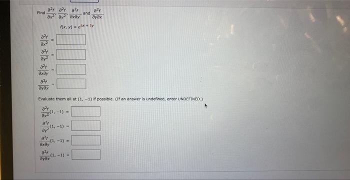Solved Find ∂x2∂2f⋅∂y2∂2f,∂xdy∂2f, and ∂y∂x∂2f | Chegg.com